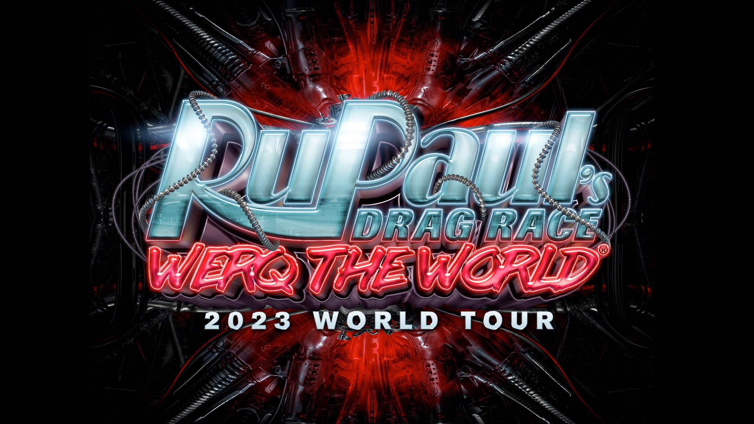 RuPaul’s Drag Race Werq The World Tour 2023 - Meet & Greet VIP Upgrade ...