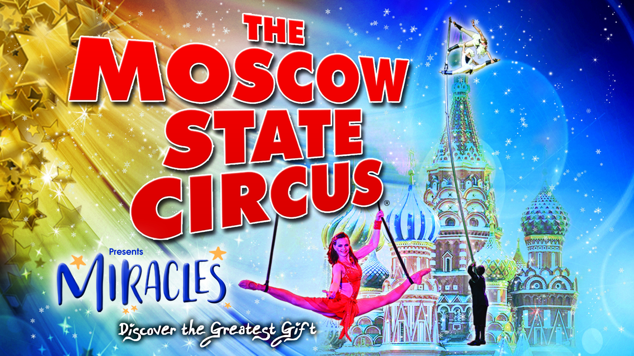 Moscow State Circus Tickets | Event Dates & Schedule | Ticketmaster.com