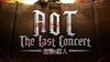 AoT, The Last Concert