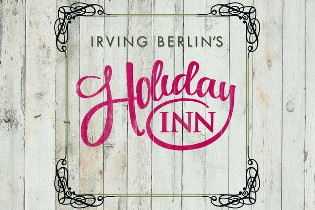 Marriott Theatre Presents: Holiday Inn Tickets | Event Dates & Schedule ...