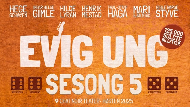 Evig Ung på Chat Noir, Oslo 05/12/2025 - Aticket | Kjøpe billetter