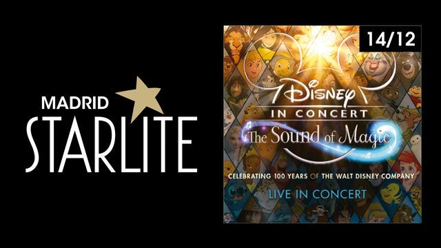 Disney Concert The Sound Of Magic - Starlite Madrid in IFEMA - Pabellon ...
