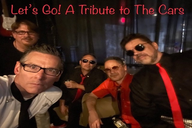 Let's Go - A Tribute to The Cars Tickets, 2024 Concert Tour Dates ...