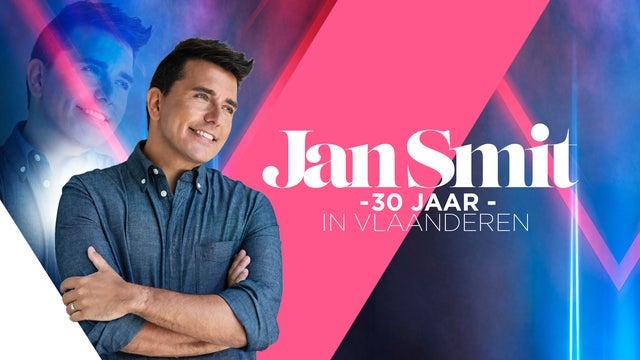 Jan Smit - 30 Jaar In Vlaanderen in Oktoberhallen, Wieze 28/11/2026 ...
