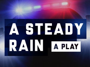 Walnut Street Theatre's A Steady Rain Tickets | Event Dates & Schedule ...