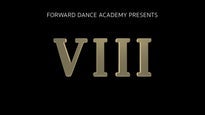 Forward Dance Academy: Dance Recital "EIGHT" VIII Tickets Jun 02, 2025 Nepean, ON | Ticketmaster