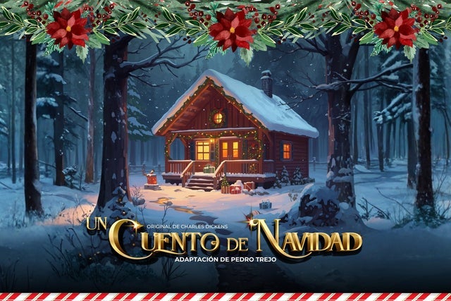 Un Cuento de Navidad Mexico: Tickets, Presale Passwords - BoxOfficeHero