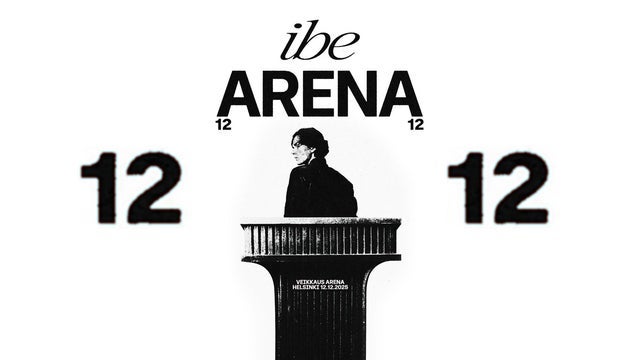 ibe, ARENA paikkakunnalla Veikkaus Arena, Helsinki 12/12/2025 - Aticket ...