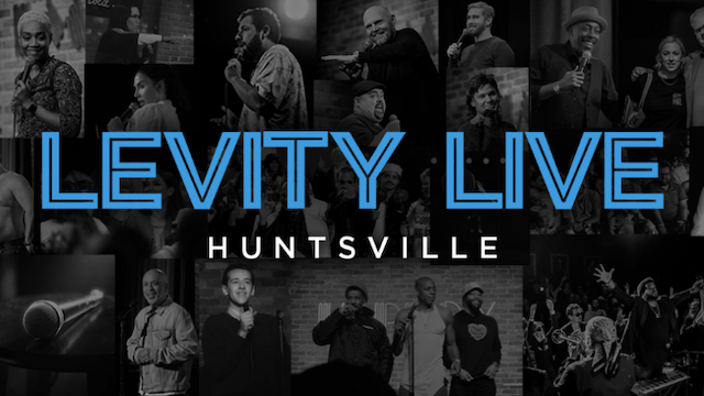 Huntsville Levity Live - 2025 show schedule & venue information - Live ...