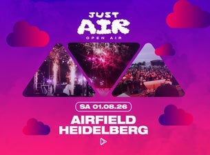 Just Air - Open Air Tickets | 2026-27 Tour & Konzert-Informationen