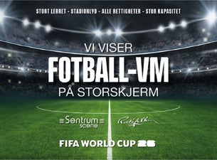 Fotball-VM 2026 på Rockefeller og Sentrum Scene billetter og datoer ...
